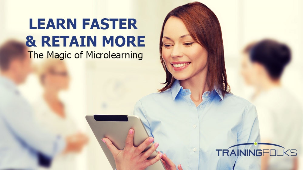 Maximize Learning Retention with the Magic of Microlearning