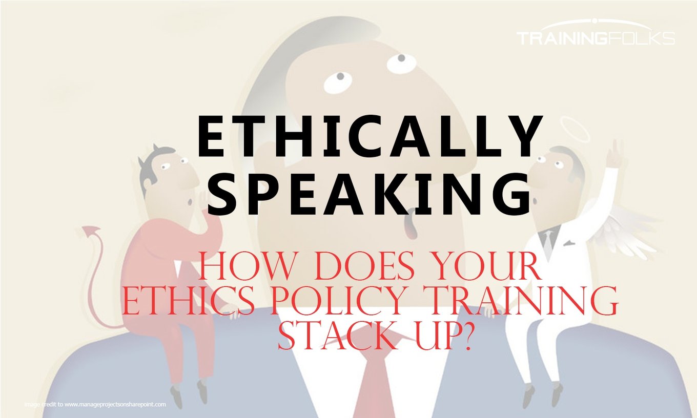 HOW DOES YOUR WORKPLACE ETHICS TRAINING STACK UP how-does-your-workplace-ethics-training-stack-up