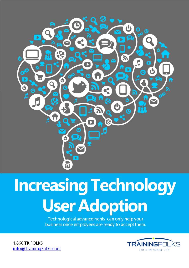 Effective Technology Training and Higher User Adoption